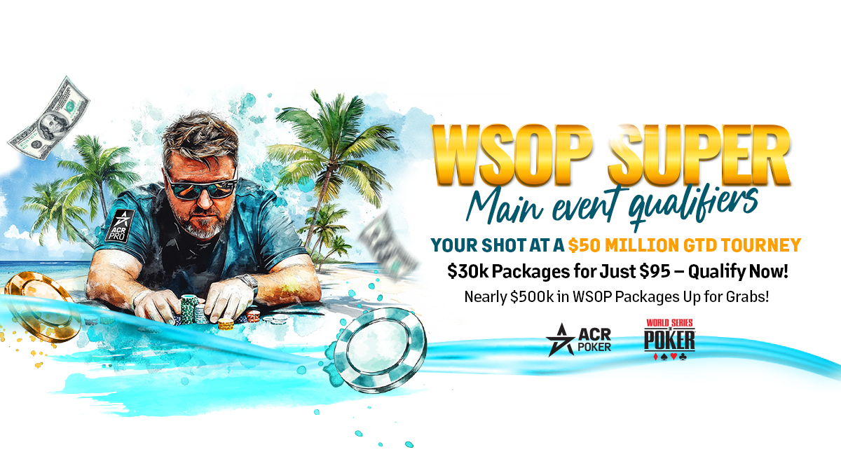 ACR Poker te lleva con todo incluido a la WSOP Paradise - CodigoPoker